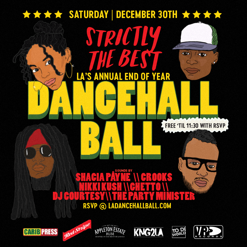 STRICTLY THE BEST: LA’S ANNUAL END OF YEAR DANCEHALL BALL – VP Records