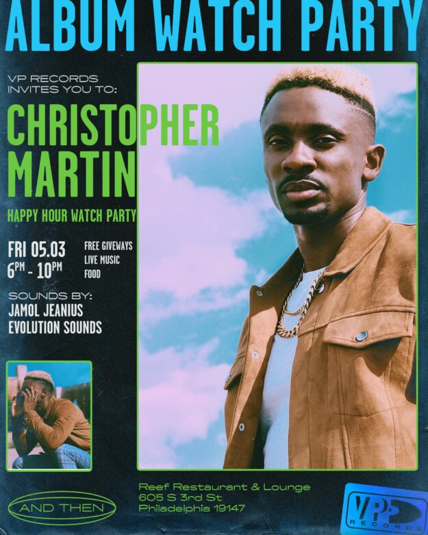 CHRISTOPHER MARTIN’S ALBUM, AND THEN, TO BE RELEASED MAY 3RD ON VP ...