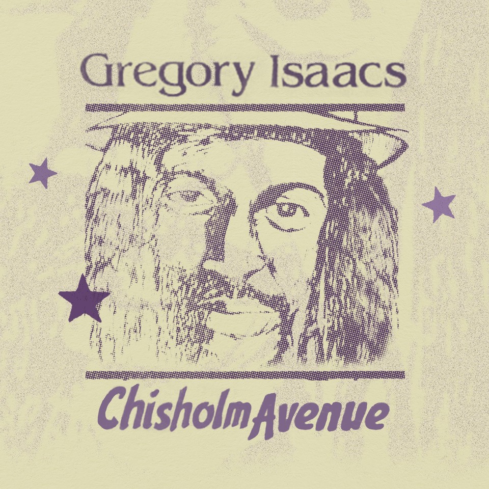 Gregory Isaacs “Chisholm Avenue”: From The New Reggae Anthology – VP ...